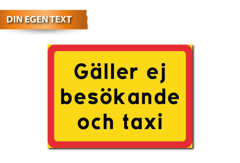 Din egen skylt